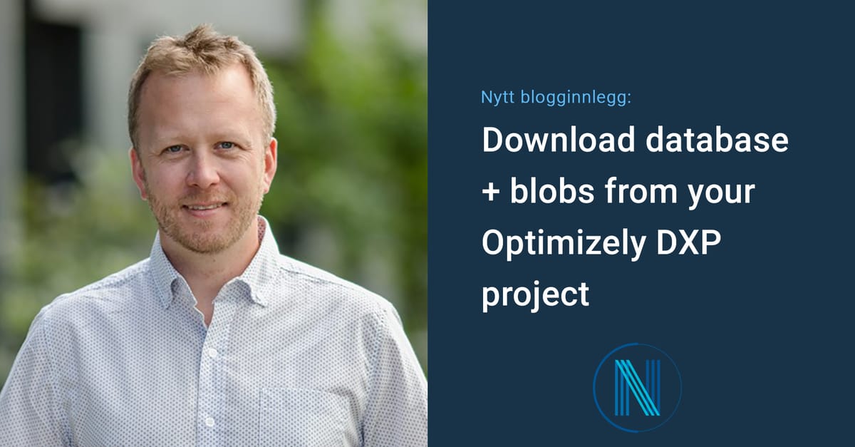 Download database + blobs from your Optimizely DXP project