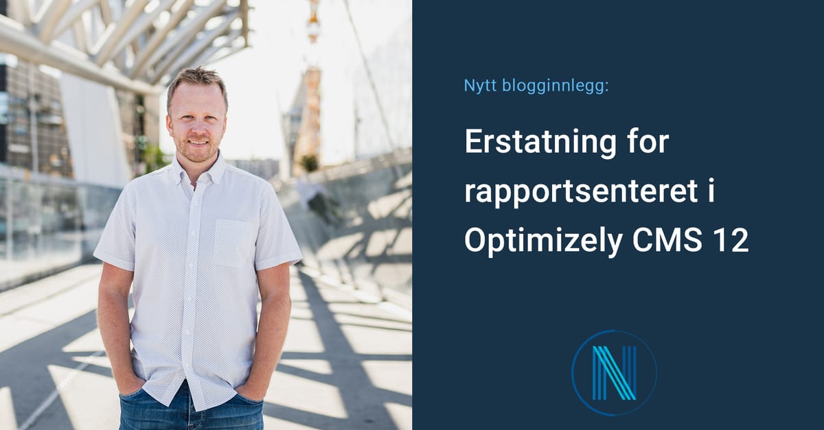 Erstatning for rapportsenteret i Optimizely CMS 12